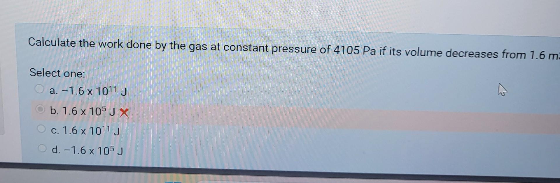Solved calculate work done by gas at constant pressure of | Chegg.com