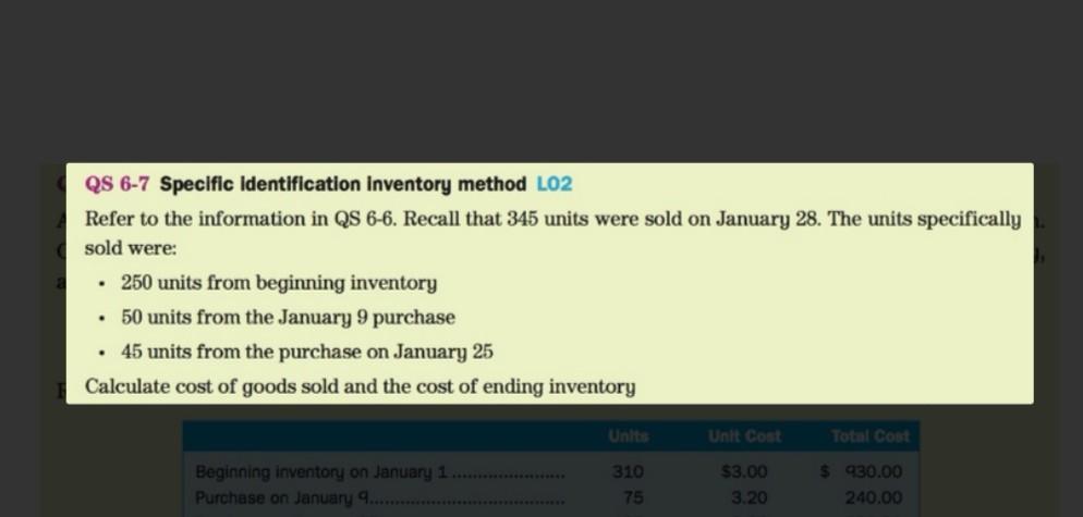 Solved QS 6-7 Specific Identification Inventory method LO2 | Chegg.com