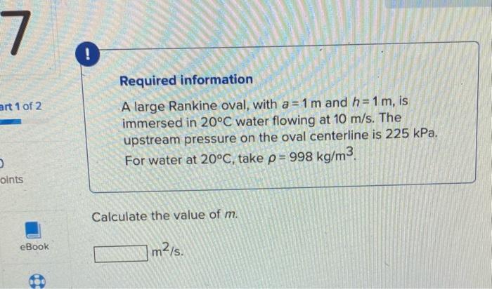 Solved Required information A large Rankine oval, with a=1 m | Chegg.com
