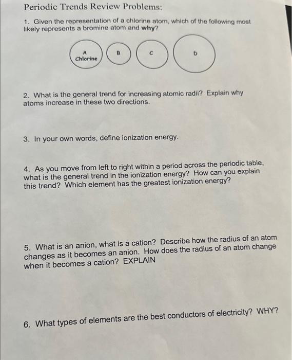 Solved Periodic Trends Review Problems: 1. Given the | Chegg.com