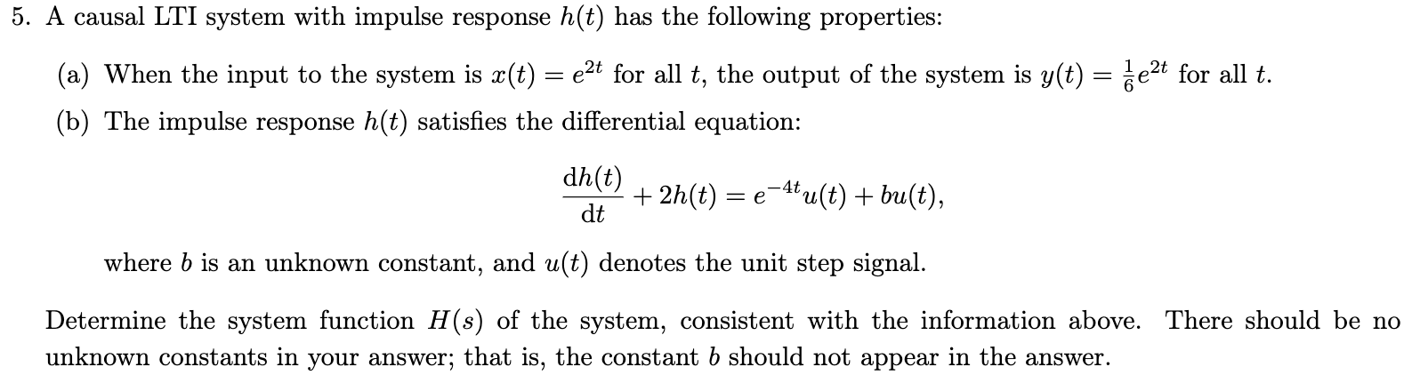 A causal LTI system with impulse response h(t) ﻿has | Chegg.com