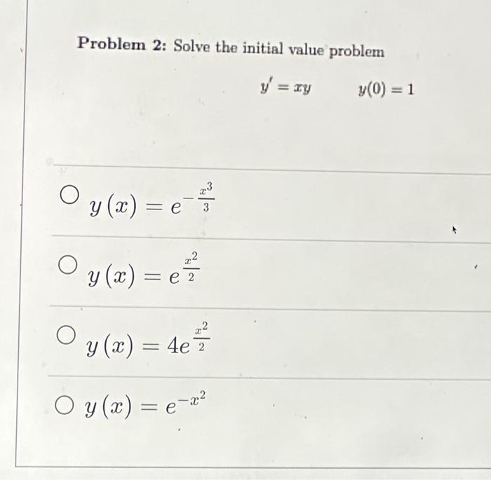 Solved Problem 2: Solve the initial value problem | Chegg.com