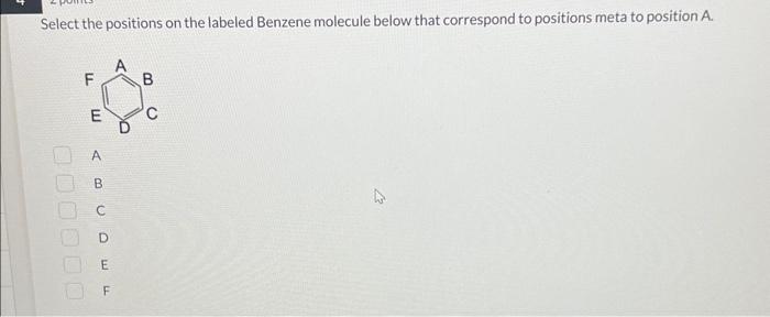Solved Select the positions on the labeled Benzene molecule | Chegg.com