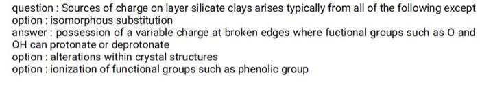 Solved question : Sources of charge on layer silicate clays | Chegg.com