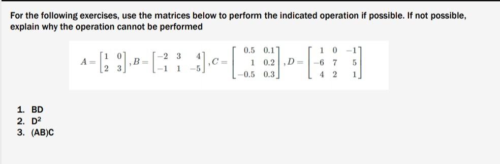 Solved For the following exercises, use the matrices below | Chegg.com