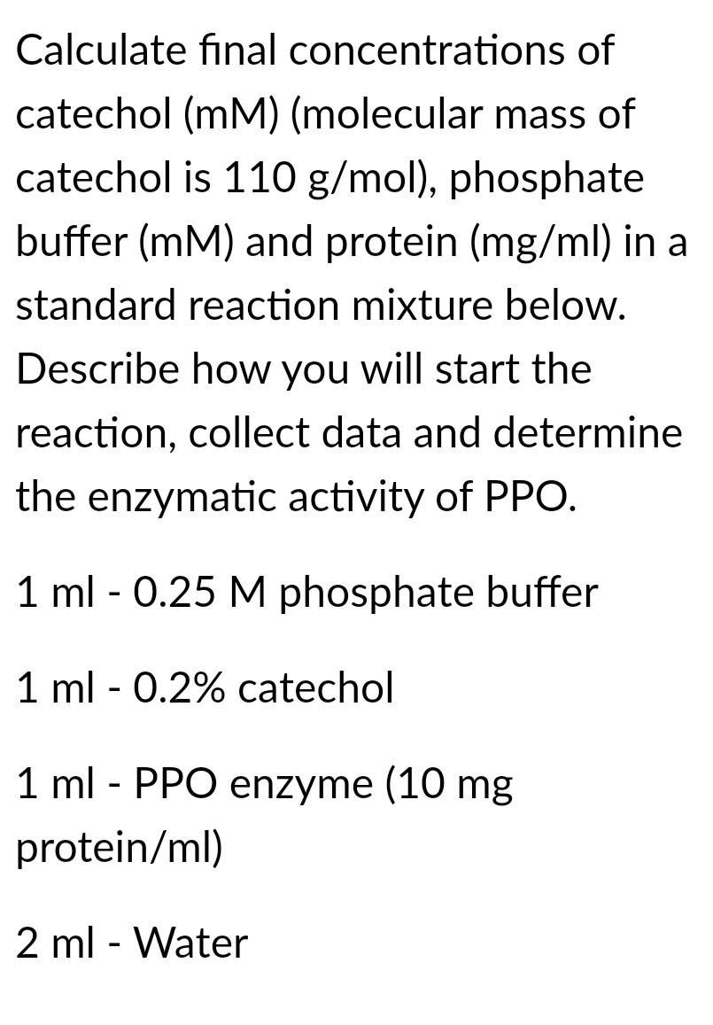 Solved Calculate final concentrations of catechol (mM) | Chegg.com