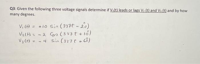 Solved Q3: Given the following three voltage signals | Chegg.com