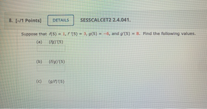 Solved 8. [-/1 Points] DETAILS SESSCALCET2 2.4.041. Suppose | Chegg.com