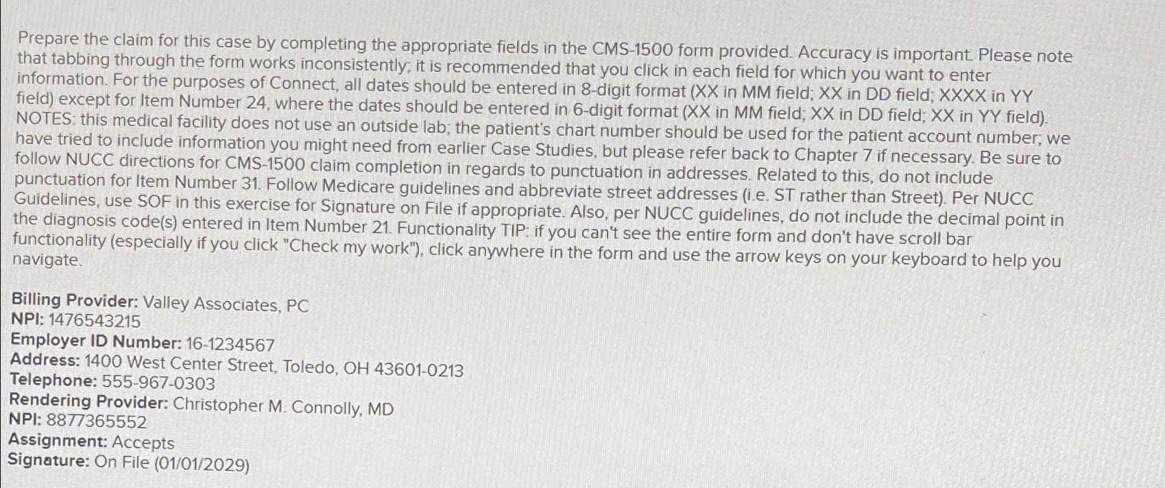 Solved Prepare the claim for this case by completing the | Chegg.com