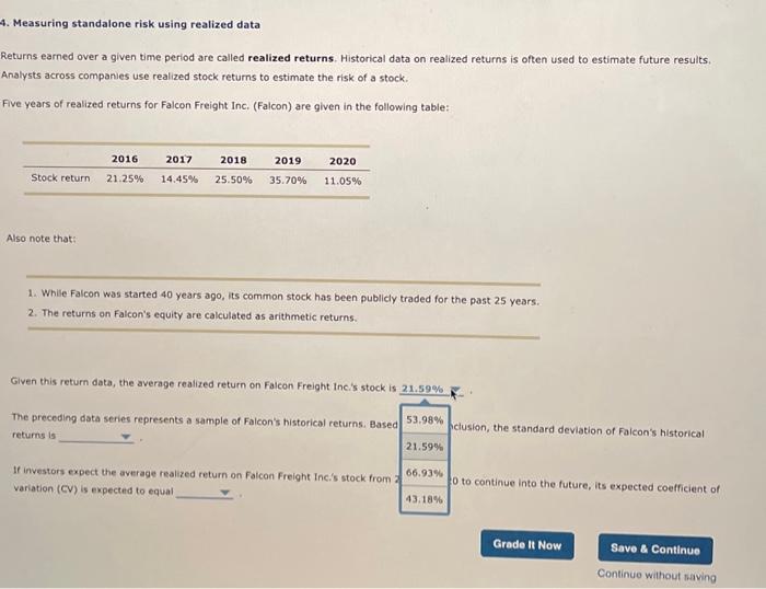 Solved 4. Measuring standalone risk using realized data | Chegg.com