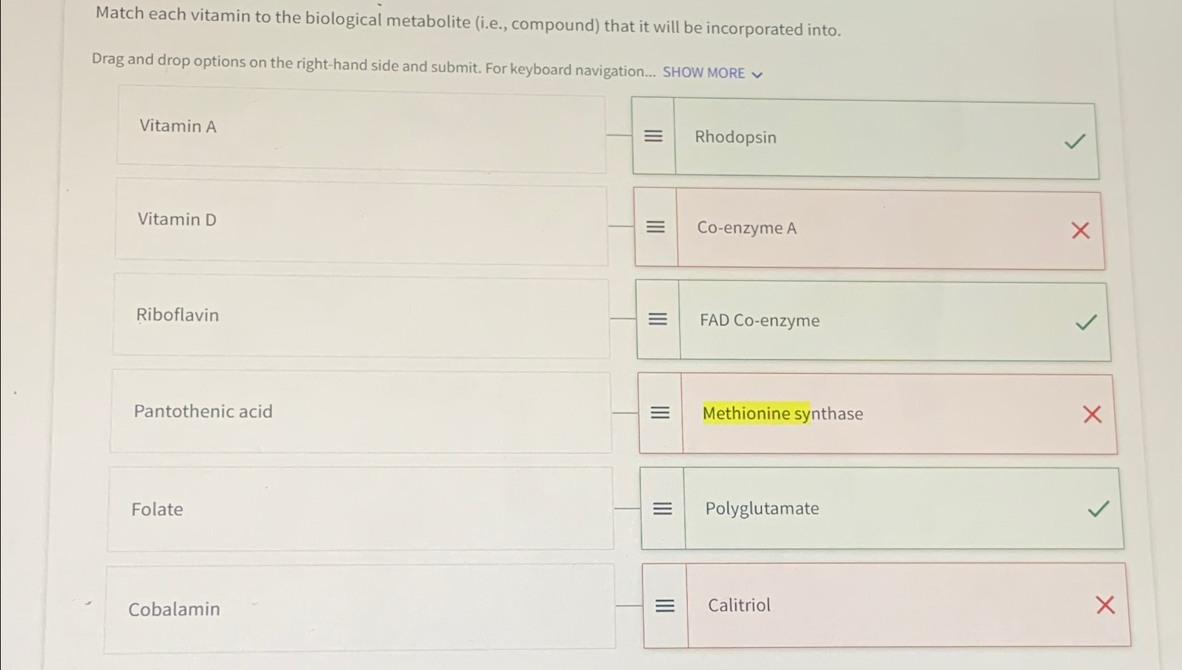 Solved Match each vitamin to the biological metabolite | Chegg.com