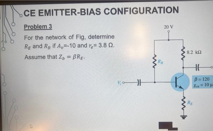 Solved CE EMITTER-BIAS CONFIGURATION Problem 3 For the | Chegg.com