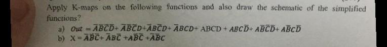 Solved Apply K Maps On The Following Functions And Also Draw 0041