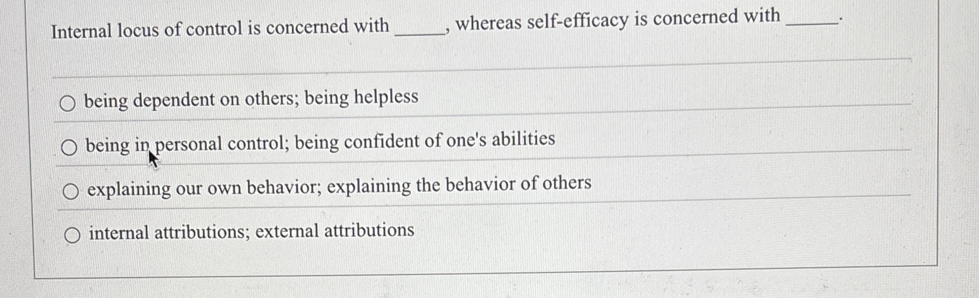 Solved Internal locus of control is concerned with q, | Chegg.com