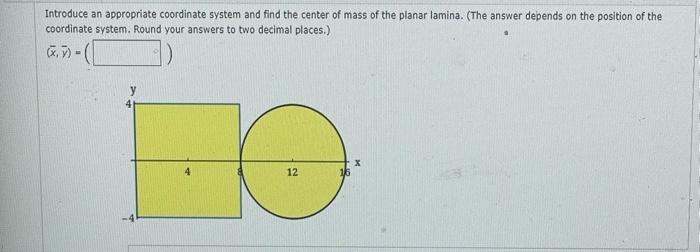 Solved Introduce an appropriate coordinate system and find | Chegg.com