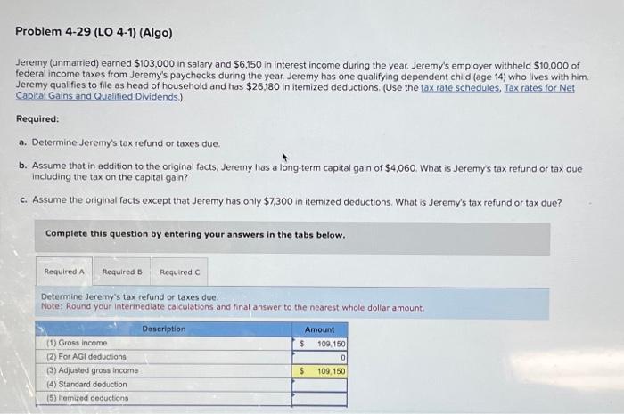 Solved Problem 4-29 (LO 4-1) (Algo) Jeremy (unmarried) | Chegg.com