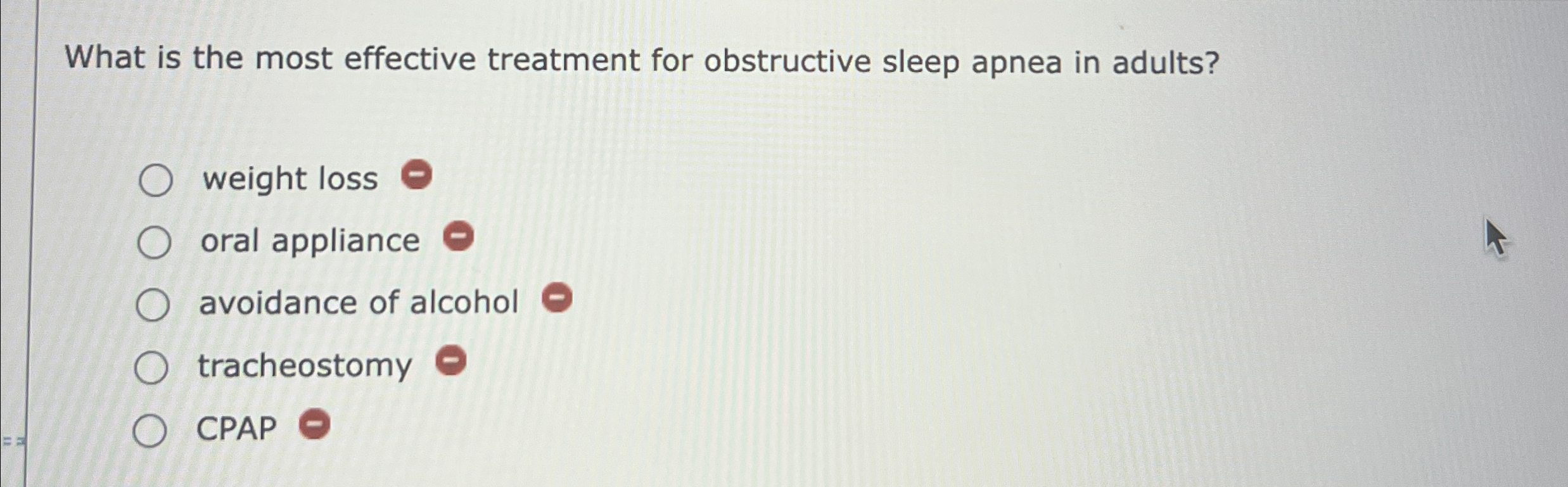 Solved What is the most effective treatment for obstructive | Chegg.com