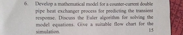 Solved Develop a mathematical model for a counter-current | Chegg.com
