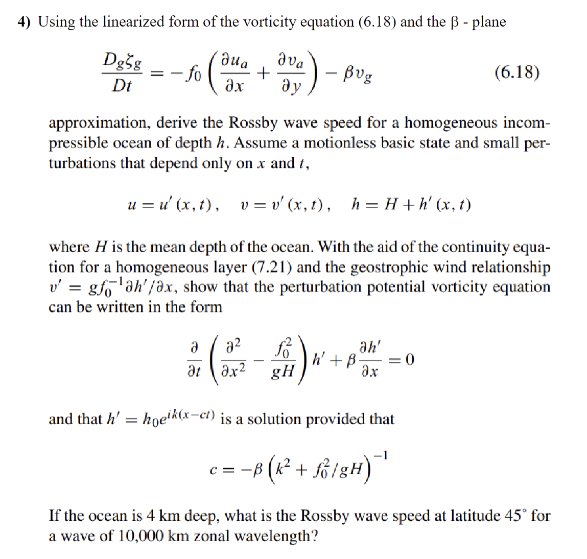 Solved Using the linearized form of the vorticity equation | Chegg.com