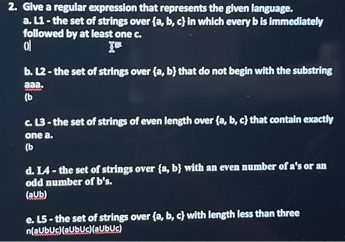 Solved 2. Give a regular expression that represents the | Chegg.com