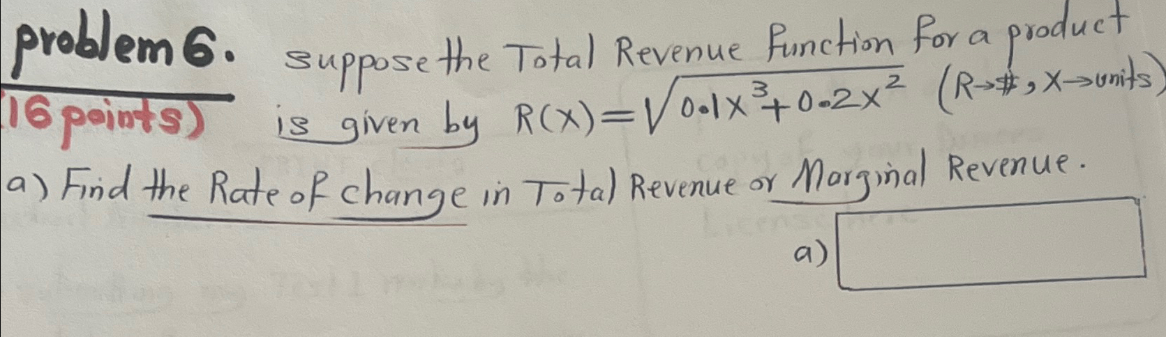 Solved problem 6. ﻿suppose the Total Revenue function for a | Chegg.com