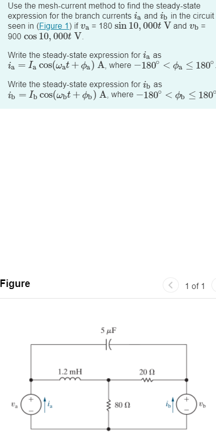 Solved Use the mesh-current method to find the steady-state | Chegg.com