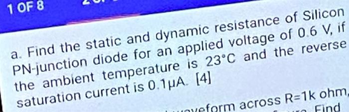 Solved 1 OF 8 a. Find the static and dynamic resistance of | Chegg.com