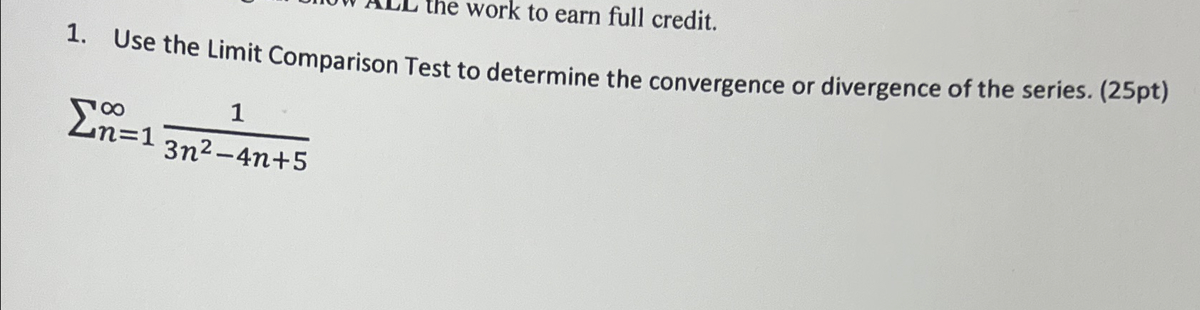 Solved Use the Limit Comparison Test to determine the | Chegg.com