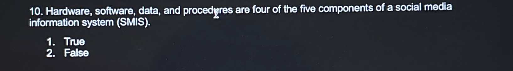 Solved Hardware, software, data, and procedyres are four of | Chegg.com