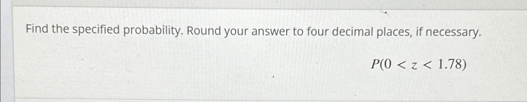 Find the specified probability. Round your answer to | Chegg.com