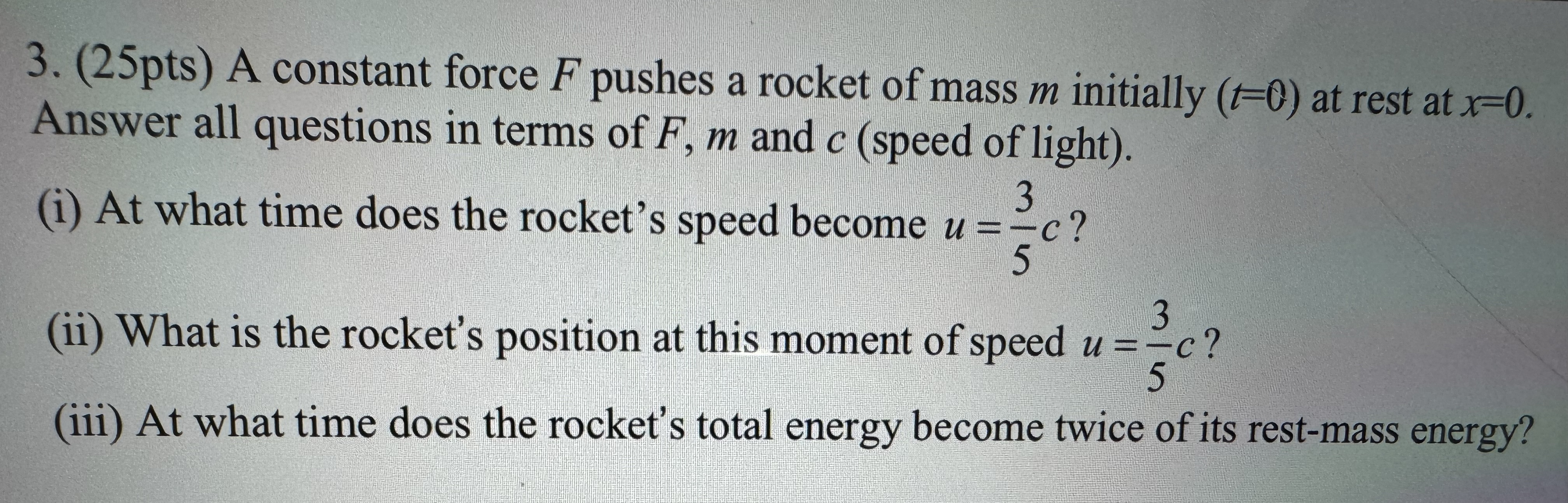 Solved 3. (25pts) ﻿A constant force F pushes a rocket of | Chegg.com
