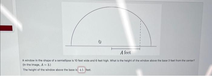Solved A window in the shape of a semiellipse is 10 feet | Chegg.com