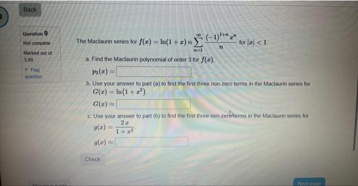 The Maclaurin series for f(x)=ln(1+x) is | Chegg.com