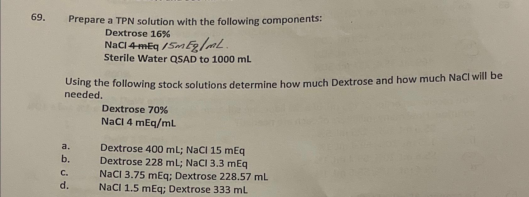 Solved Prepare a TPN solution with the following | Chegg.com