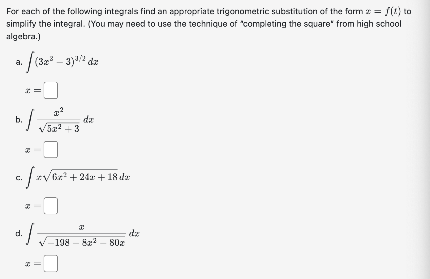 Solved For each of the following integrals find an | Chegg.com