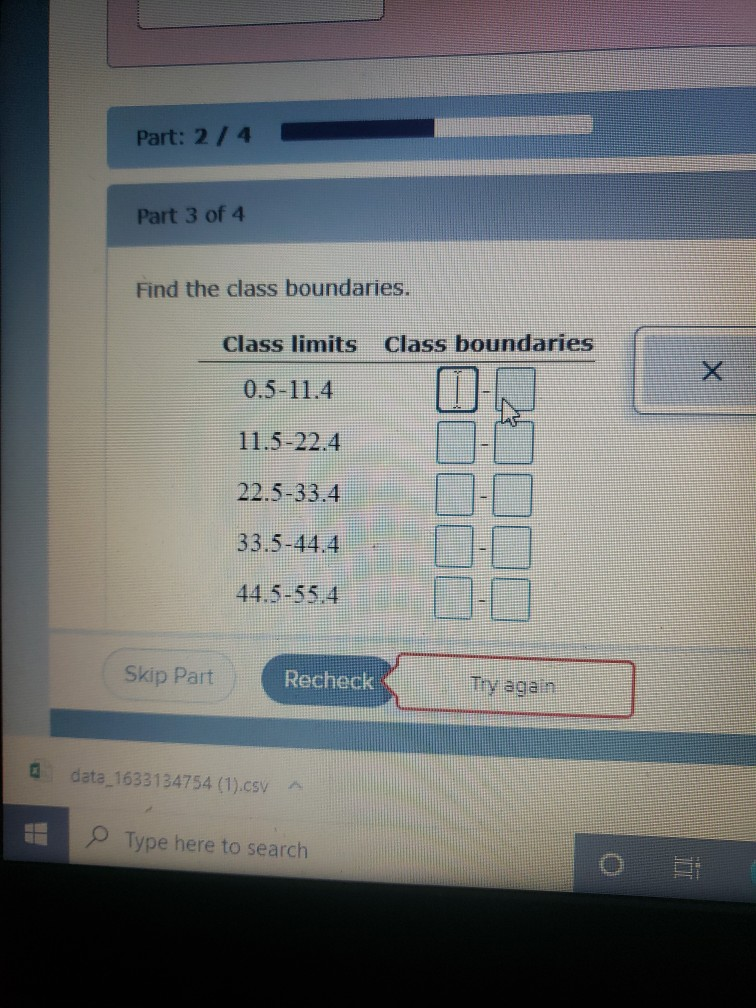 Solved Part: 2/4 Part 3 of 4 Find the class boundaries. | Chegg.com