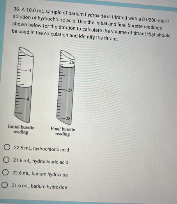 Solved 36. A 10.0 mL sample of barium hydroxide is titrated | Chegg.com