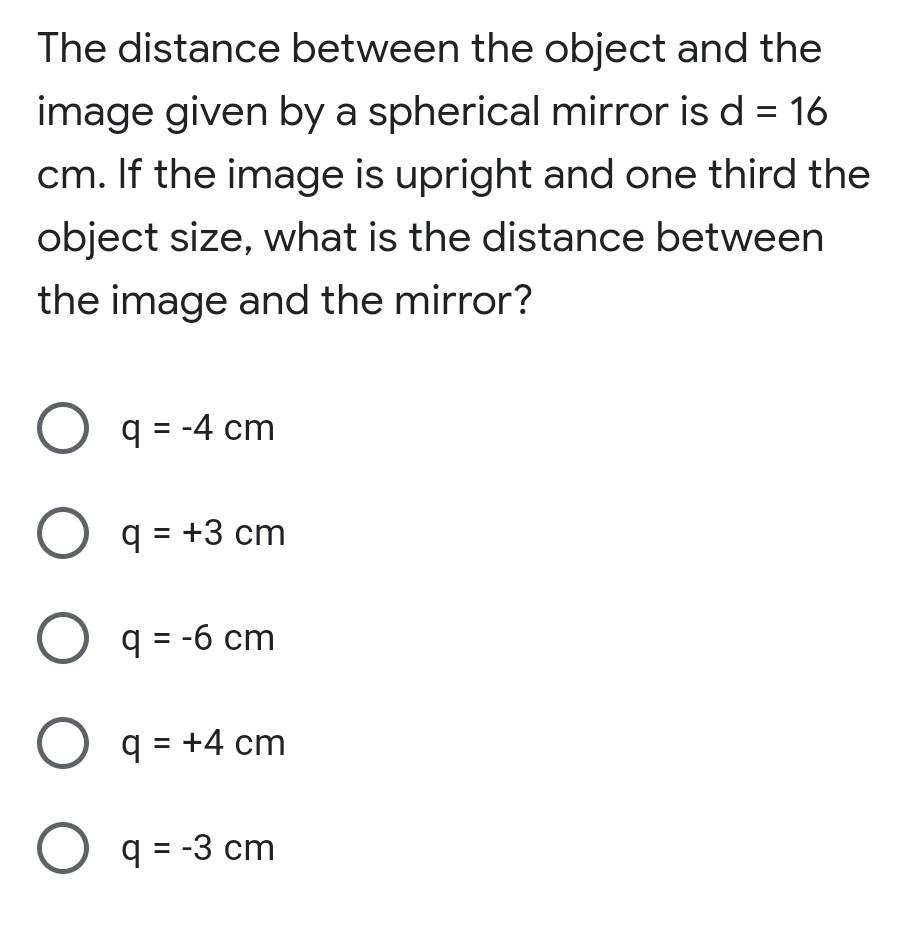 Solved The distance between the object and the image given | Chegg.com