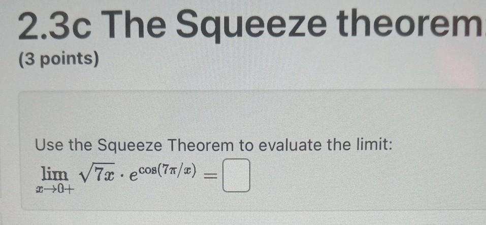 Solved 2.3c The Squeeze theorem (3 points) Use the Squeeze | Chegg.com