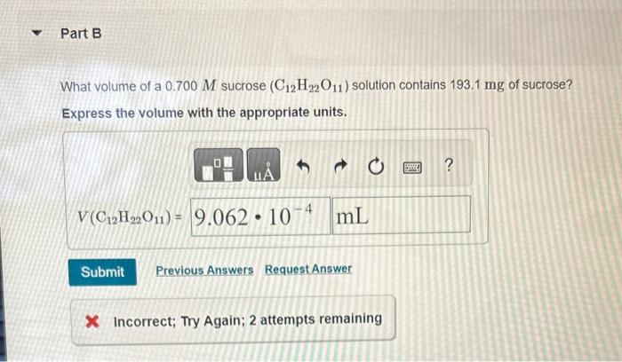 Solved What volume of a 0.700M sucrose (C12H22O11) solution | Chegg.com