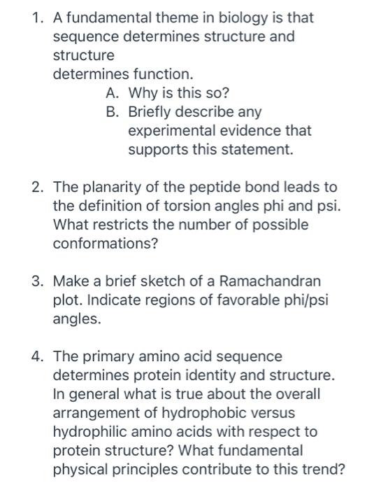 Solved 1. A fundamental theme in biology is that sequence | Chegg.com