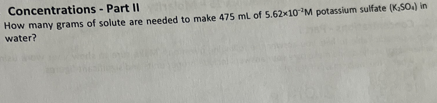 Solved How many grams of solute are needed to make 475mL ﻿of | Chegg.com