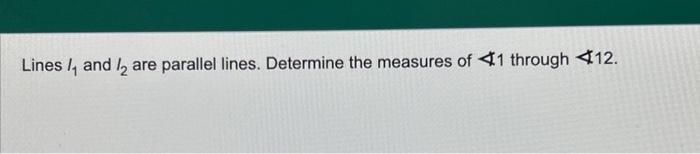 Solved Lines I1 and I2 are parallel lines. Determine the | Chegg.com