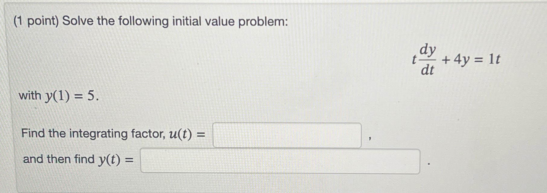 Solved (1 ﻿point) ﻿Solve the following initial value | Chegg.com