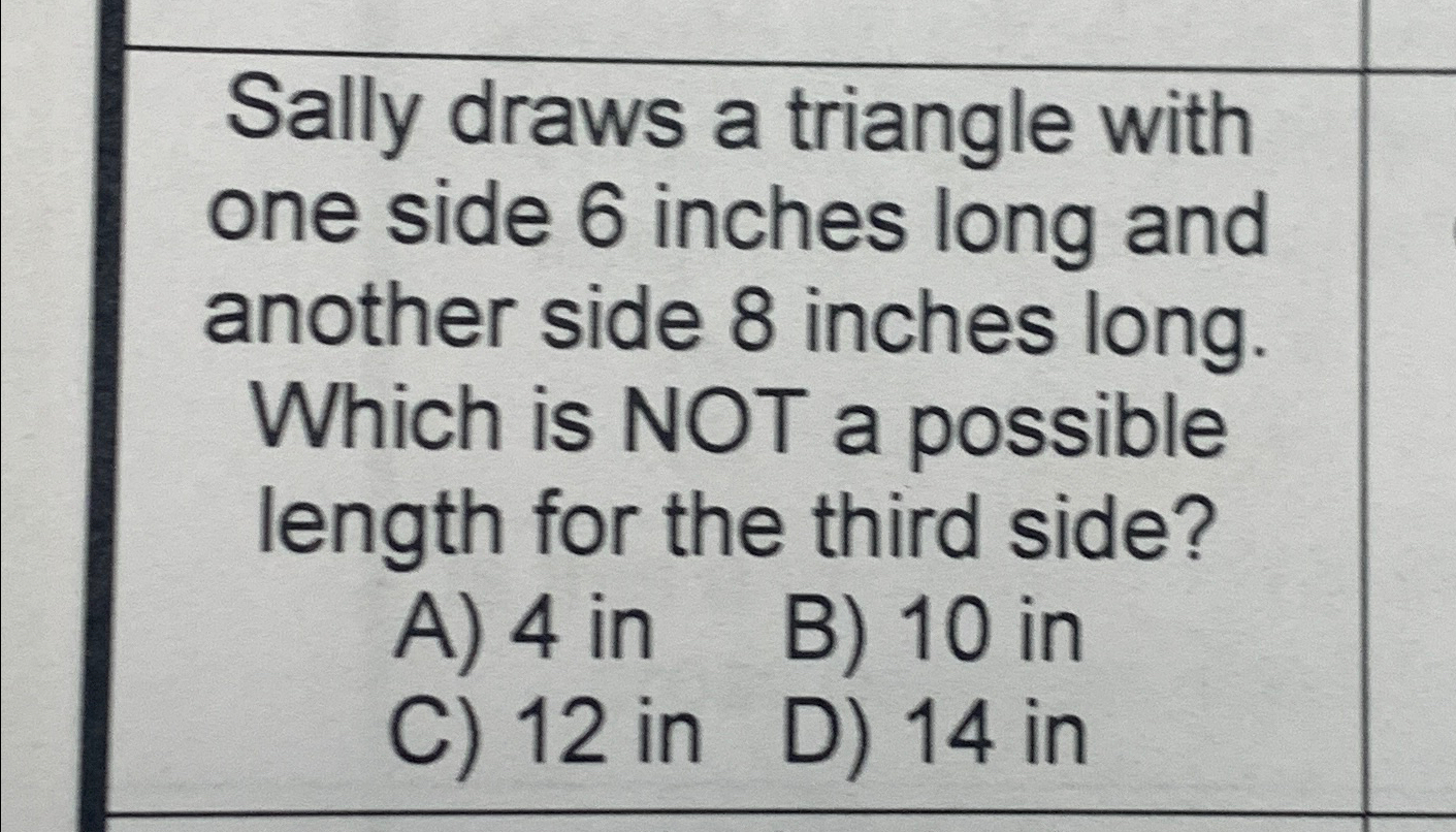 Solved Sally draws a triangle with one side 6 ﻿inches long | Chegg.com
