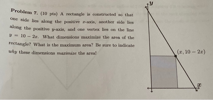 Solved Problem 7. (10 pts) A rectangle is constructed so | Chegg.com