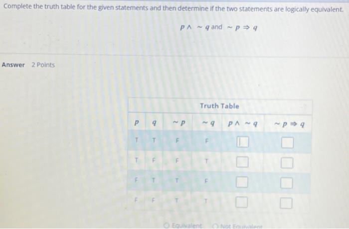 Solved Complete the truth table for the given statements and | Chegg.com