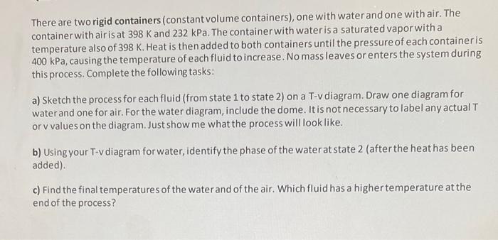 Solved There are two rigid containers (constant volume | Chegg.com