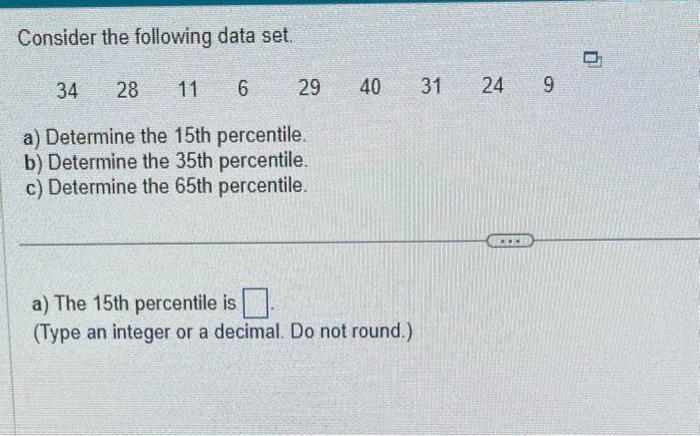 Solved Consider the following data set. a) Determine the 15 | Chegg.com