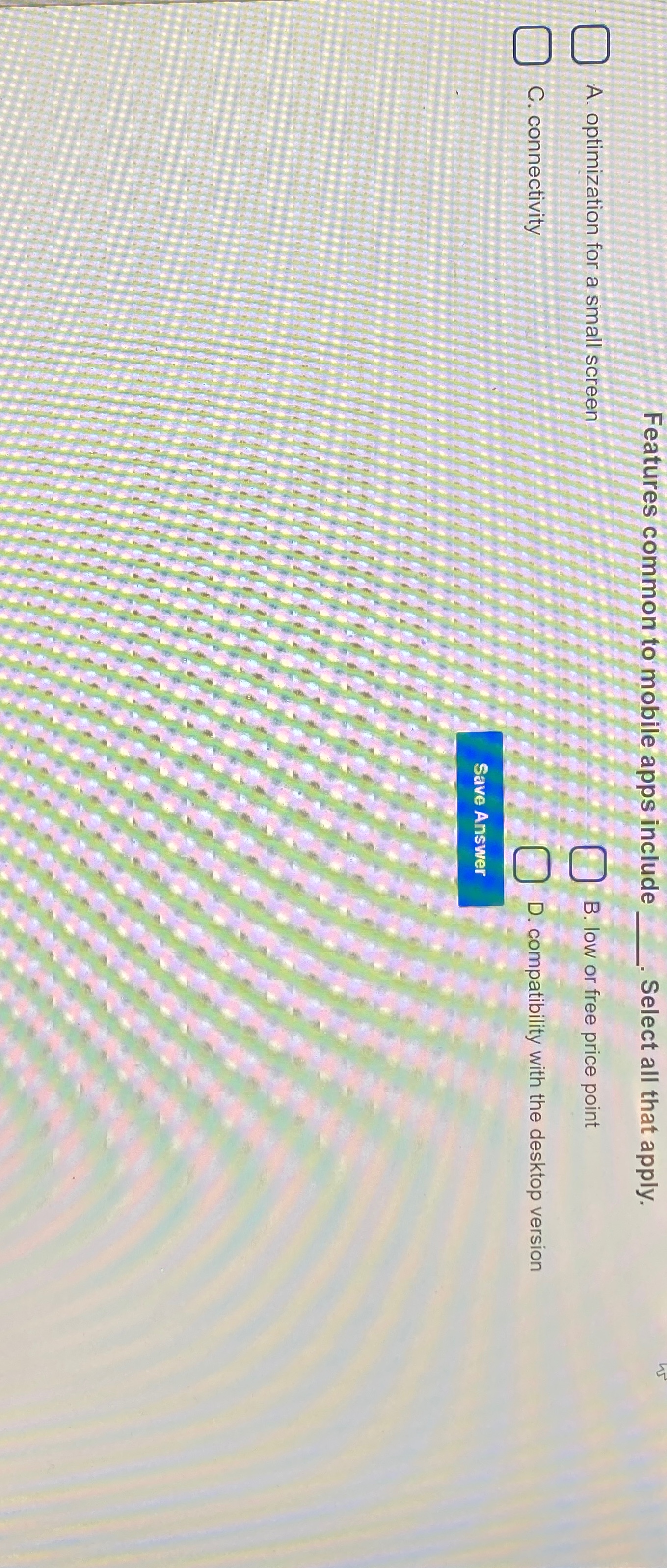 Solved Features common to mobile apps includeSelect all that | Chegg.com